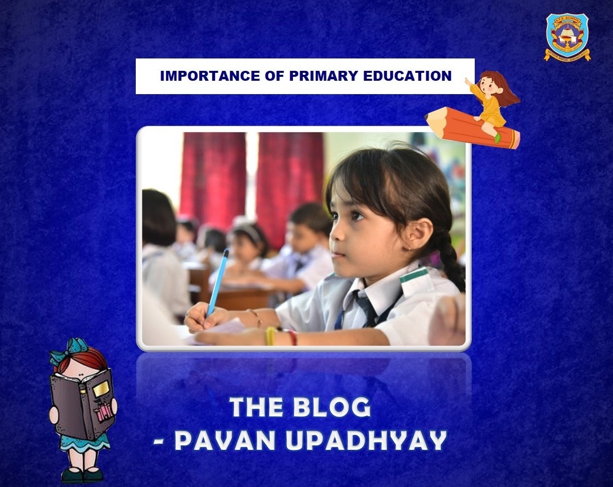 IMPORTANCE OF PRIMARY EDUCATION – SFS Blogs