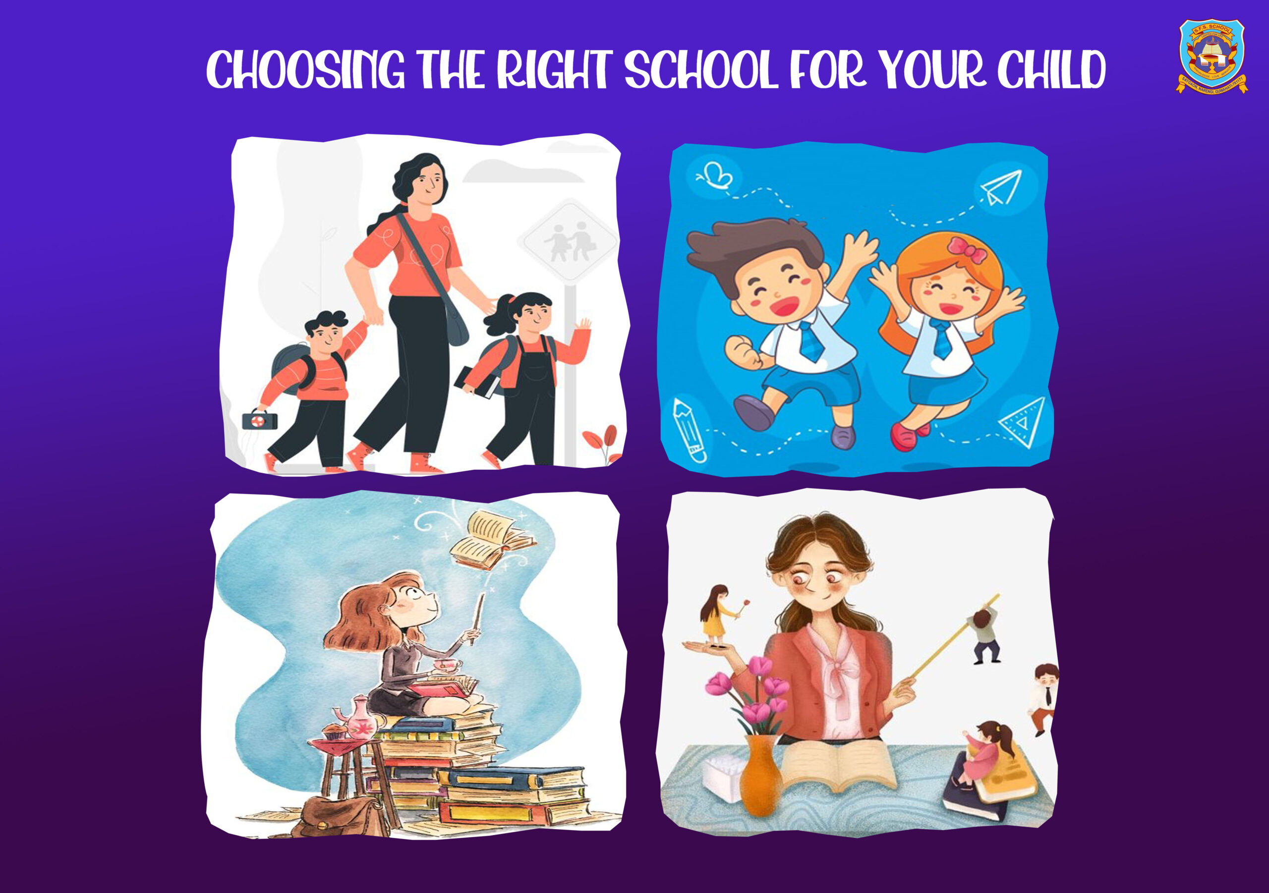 CHOOSING THE RIGHT SCHOOL FOR YOUR CHILD – SFS Blogs