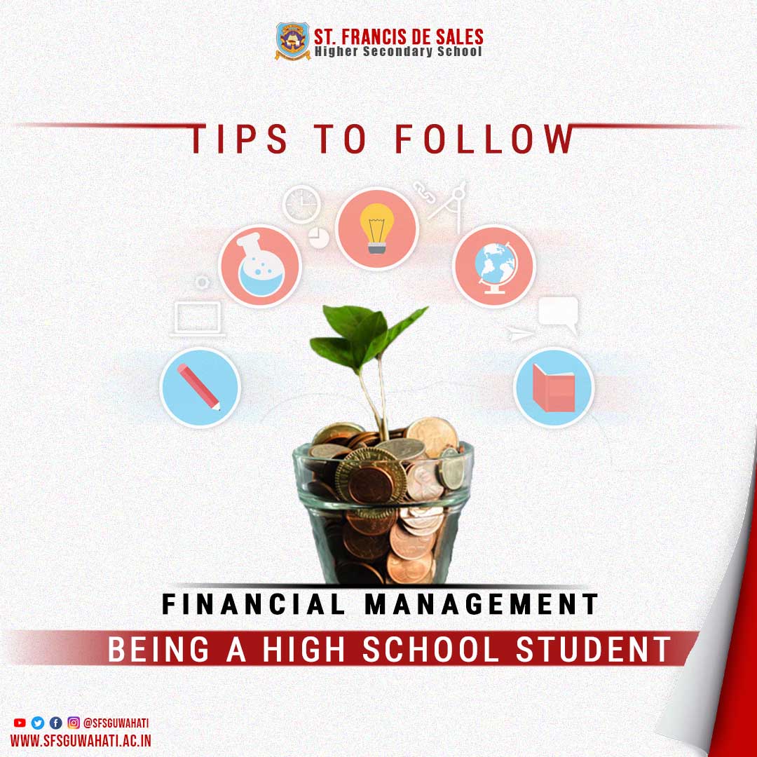 Tips To Follow Financial Management Being a High School Student – SFS Blogs